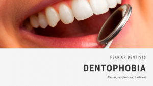 Fear of Dentists Phobia - Dentophobia